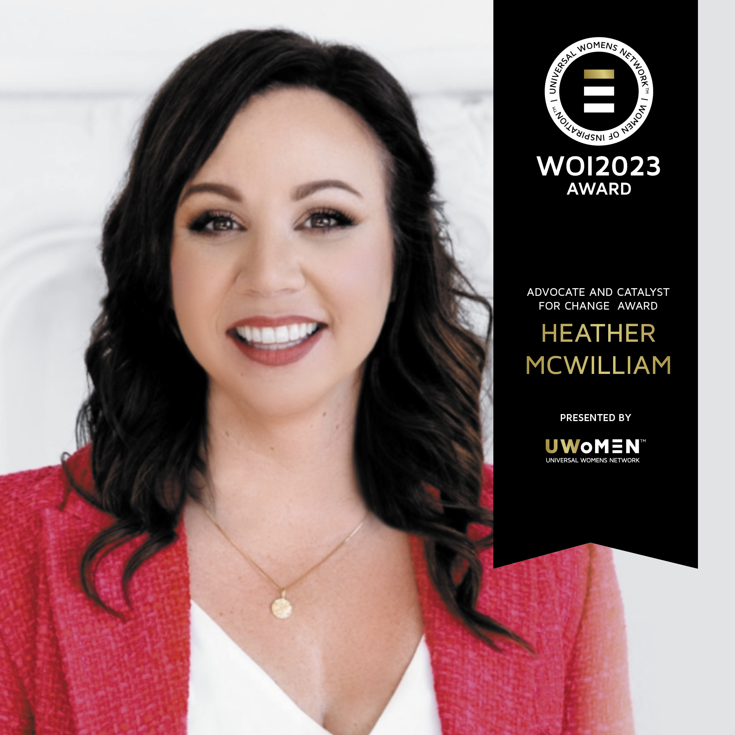 Women of Inspiration Awards - Universal Womens Network™